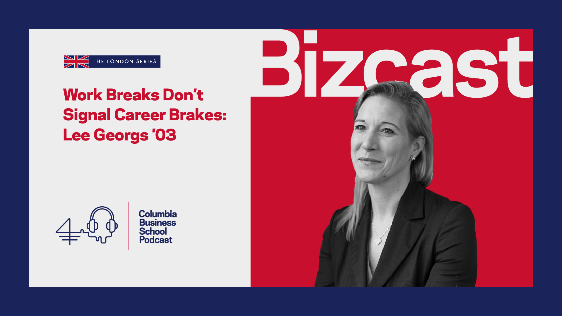 Work Breaks Don't Signal Career Brakes: Lee Georgs ’03 | Columbia ...